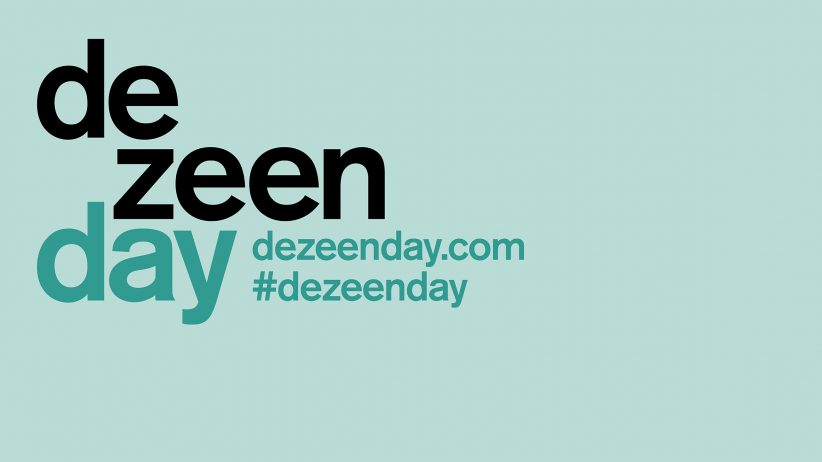 Dezeen Day Dezeen